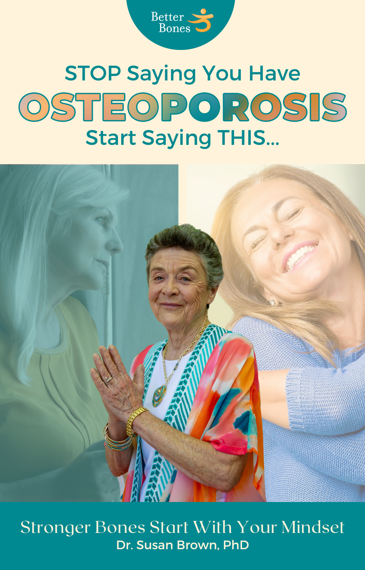 Strong Bones Month E-Guide: STOP Saying You Have Osteoporosis....Start ...