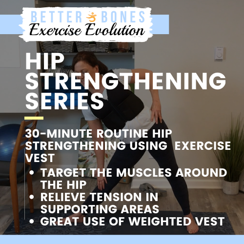 Hip Strengthening Series (Download) — Better Bones, Better Body